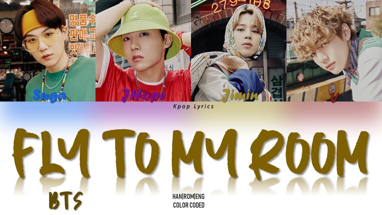 BTS (방탄소년단) - Fly To My Room (내 방을 여행하는 법) Lyrics (Color Coded Han|Rom ...