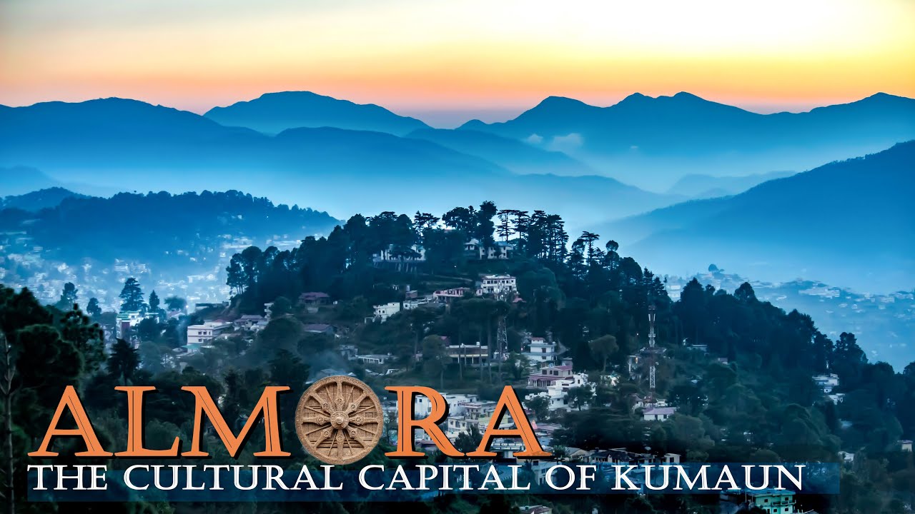 बाल माल पटाल का अनोखा शहर अल्मोड़ा ALMORA यूँ भुला न पाओगे THE CULTURAL ...