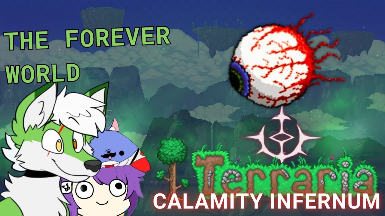 FOREVER WORLD IN TERRARIA CALAMITY INFERNUM, FINALLY. | Modded Terraria ...
