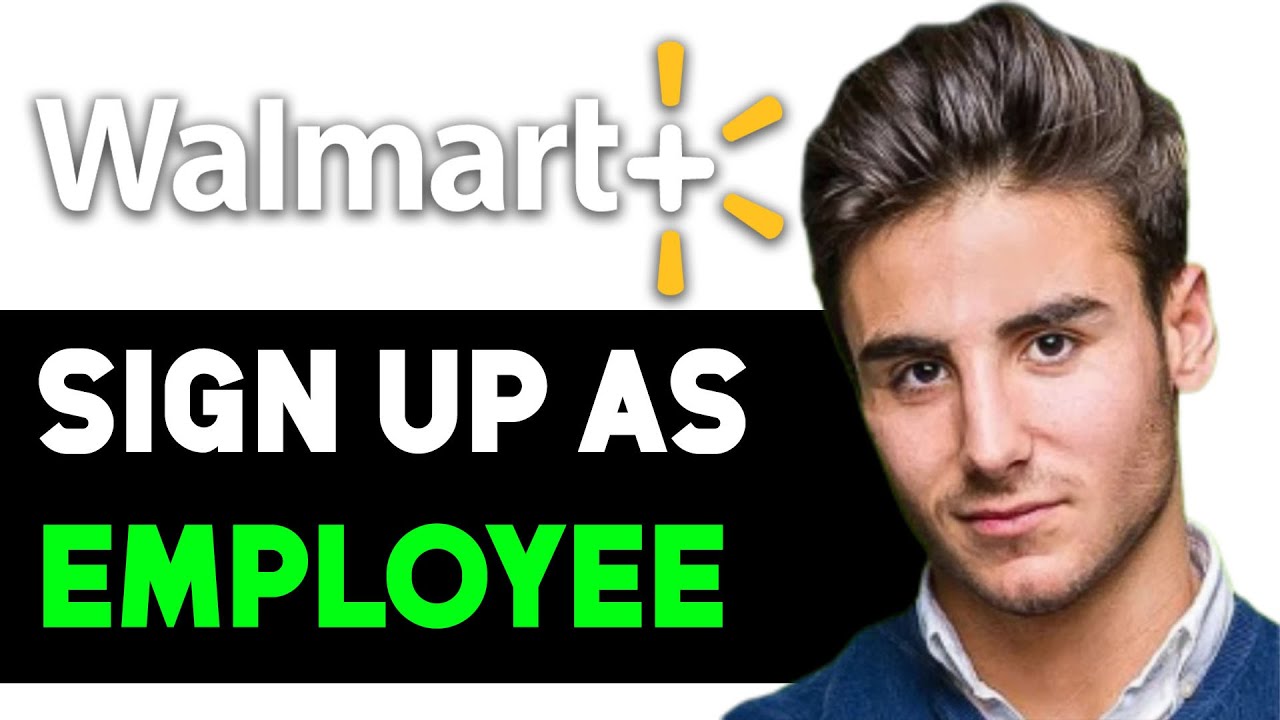 HOW TO SIGN UP FOR WALMART PLUS AS AN EMPLOYEE 2025! (FULL GUIDE) - YouTube