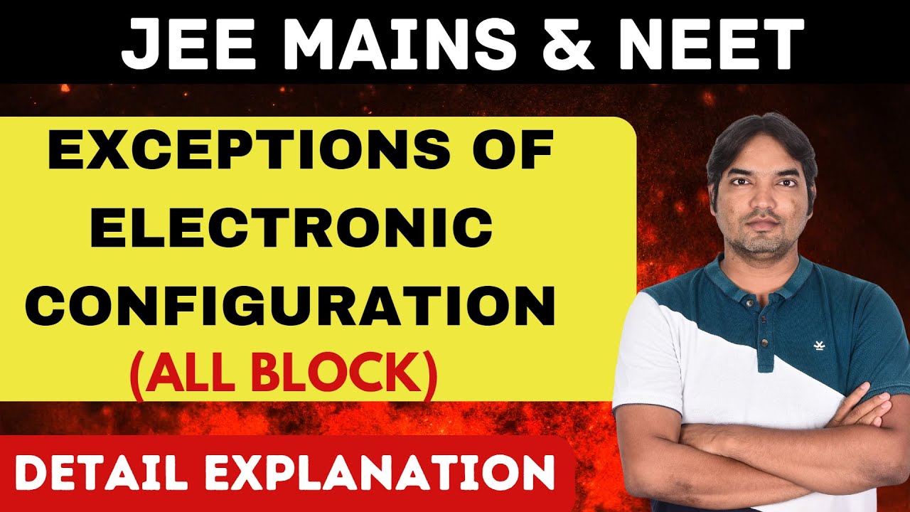 EXCEPTION OF ELECTRONIC CONFIGURATION ( ALL BLOCK ) DETAIL EXPLANATION ...