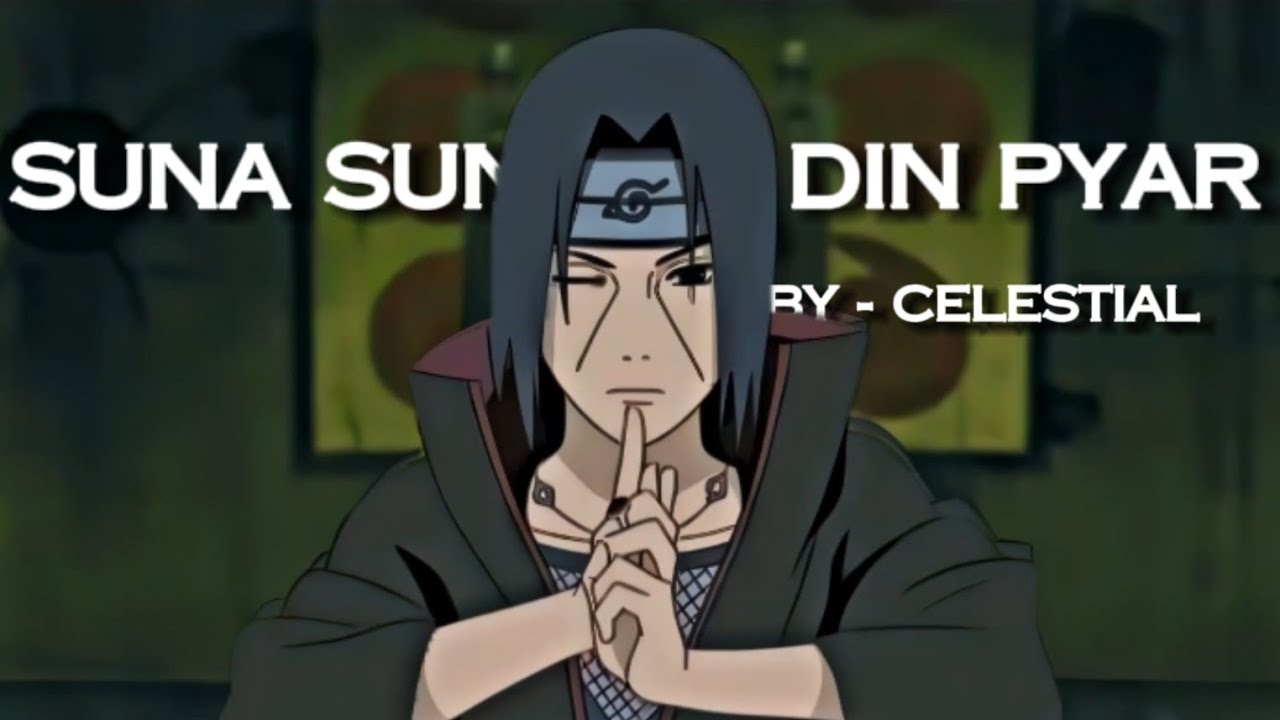 UCHIHA CLAN EDIT 4K | CELESTIAL | SUNA SUNA * EK DIN PYAR ...