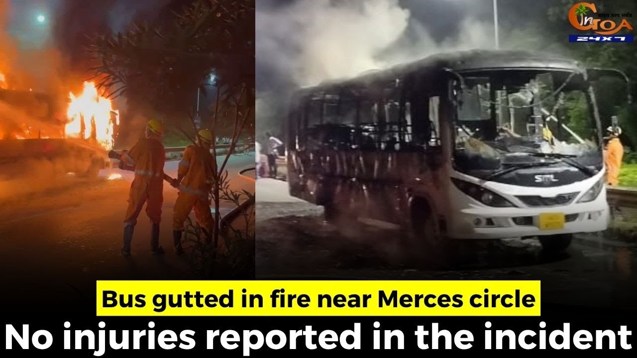 Bus gutted in fire near Merces circle No injuries reported in the ...