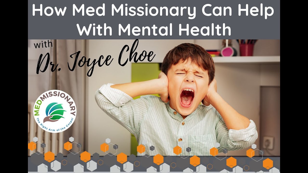 How MedMissionary Can Help with Mental Health with Dr. Joyce Choe - YouTube