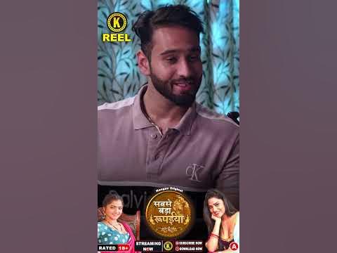 Sabse Bada Rupaiya | Kangan Original | Official Reel | Steaming Now Only On #kanganapp - YouTube