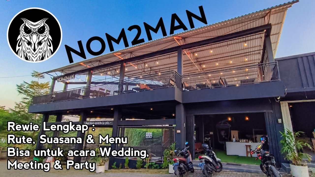 NOM2MAN CAFE PANDAAN | WISATA KULINER SEMUA KALANGAN...! - YouTube