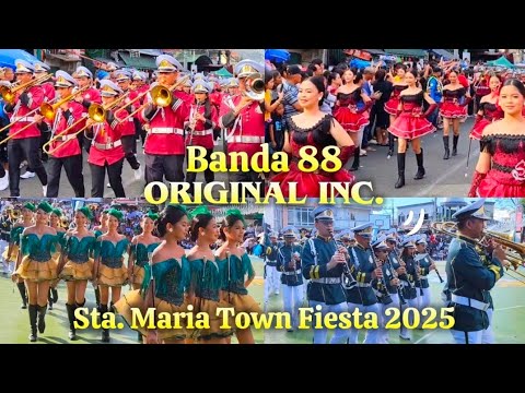 BANDA 88 ORIGINAL INC. Sta. Maria Town Fiesta 2025 | Band and Majorette ...