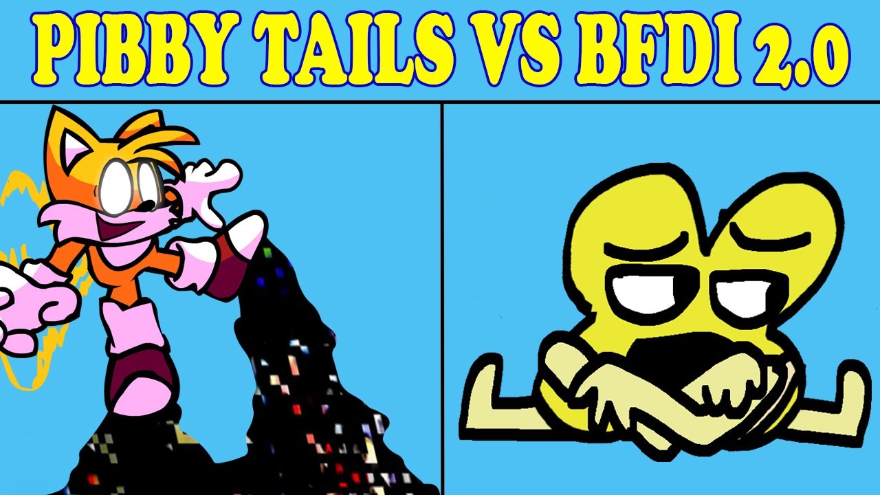 Friday Night Funkin' New VS Pibby Tails VS BFDI 2.0 | Pibby x FNF Mod ...