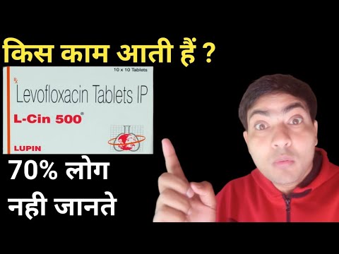 l cin 500 mg tablet use in hindi, levofloxacin tablet - YouTube