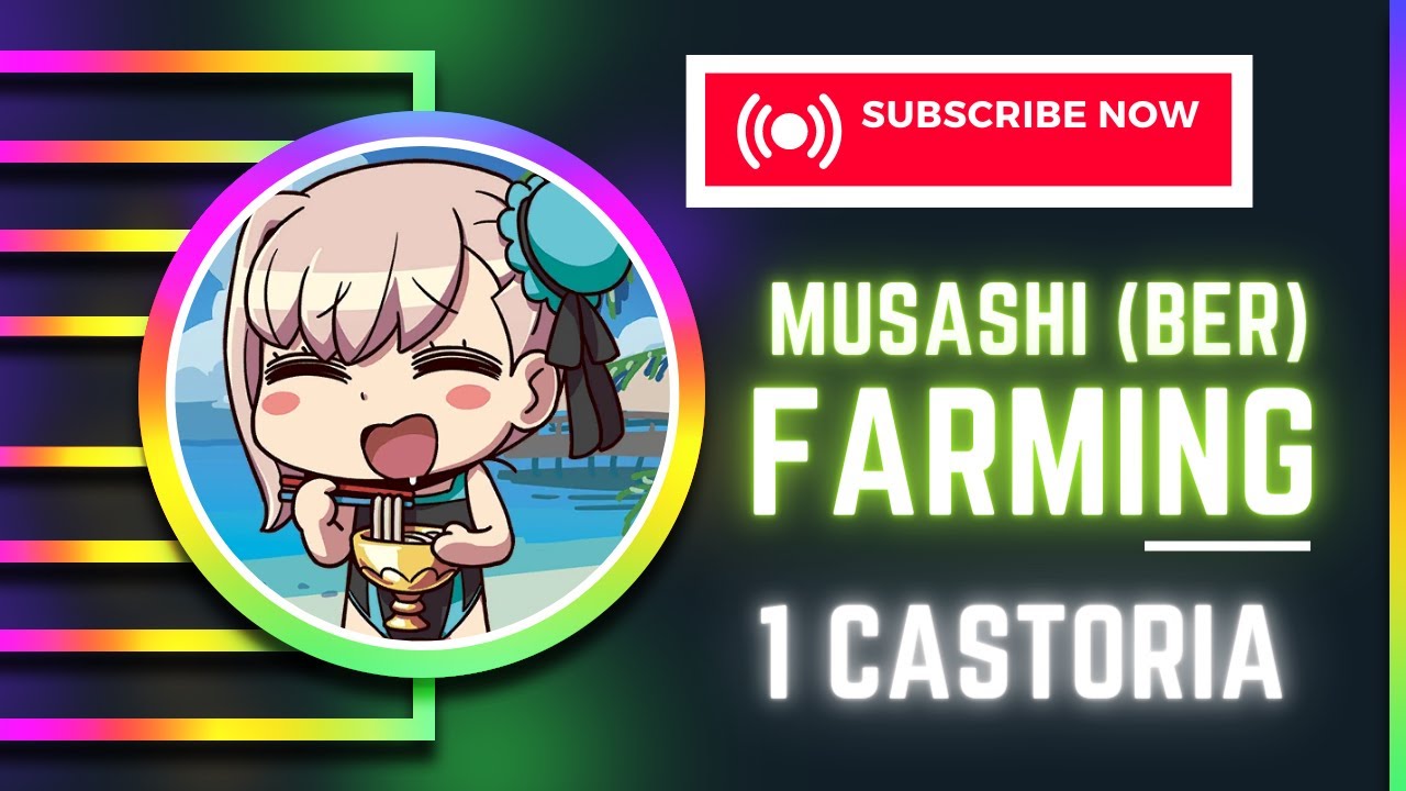 Không có Castoria? Làm thế nào để farm bằng Musashi (Berserker) hiệu ...