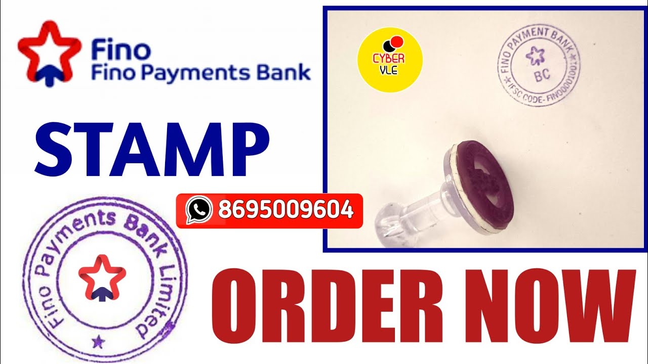 FINO PAYMENT BANK STAMP FINO BANK STAMP CSP STAMP ORDER NOW STAMP ...
