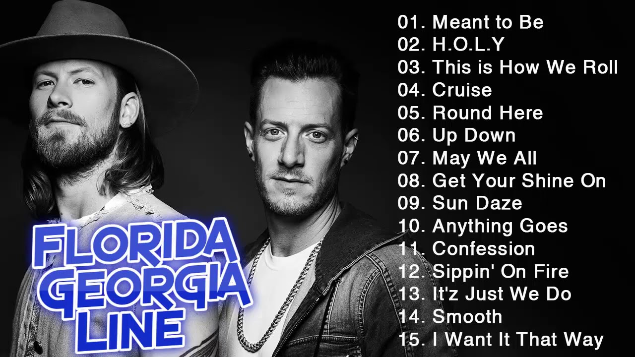 Florida Georgia Line Greatest Hits - Florida Georgia Line Best Songs ...