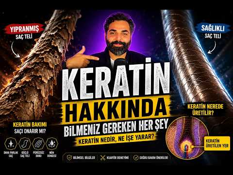 Keratin Hakkında Bilmeniz Gereken Her Şey | Nedir, Ne İşe Yarar?