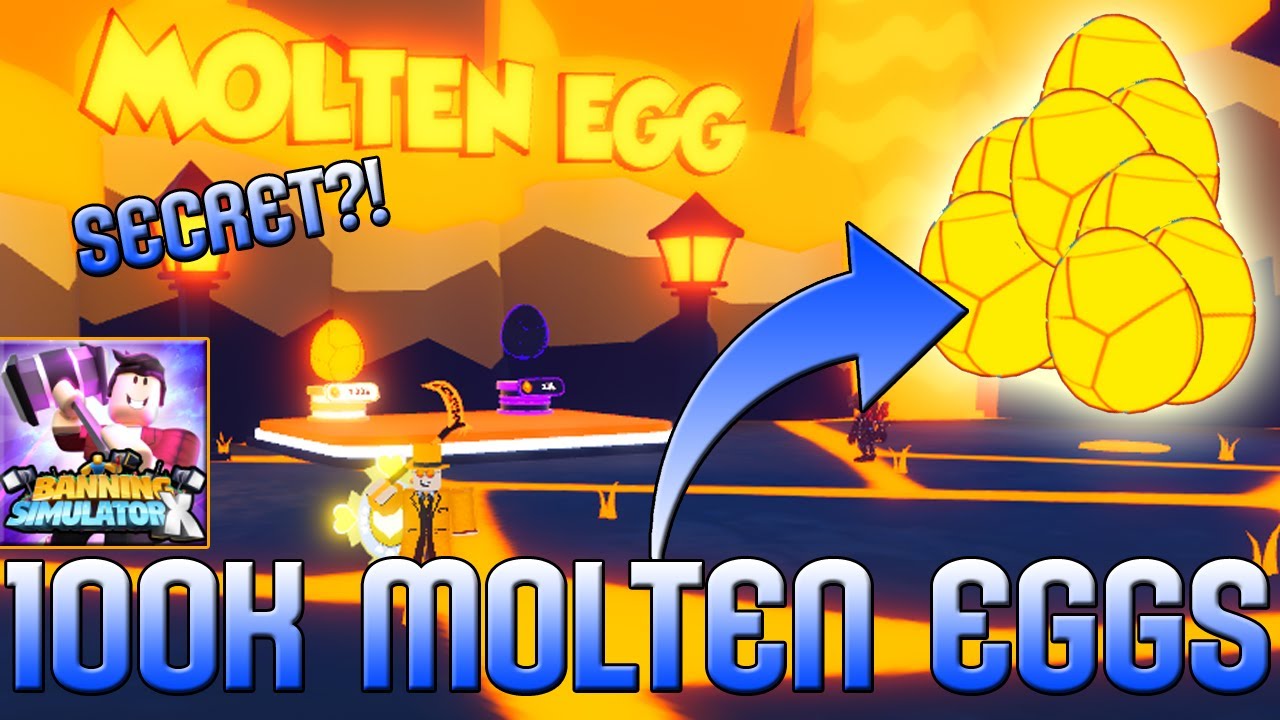 WHAT I GOT FROM 100K MOLTEN EGGS - Roblox Banning Simulator X - YouTube