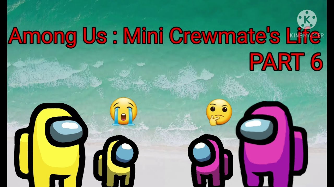 Among Us : Mini Crewmate's Life | PART 6 | Where is Mini Pink? | Mr ...