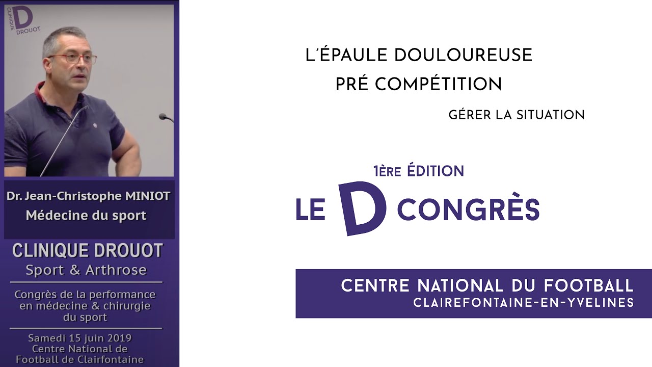 Dr Jean-Christophe MINIOT « Douleur d’épaule et épreuve sportive ...