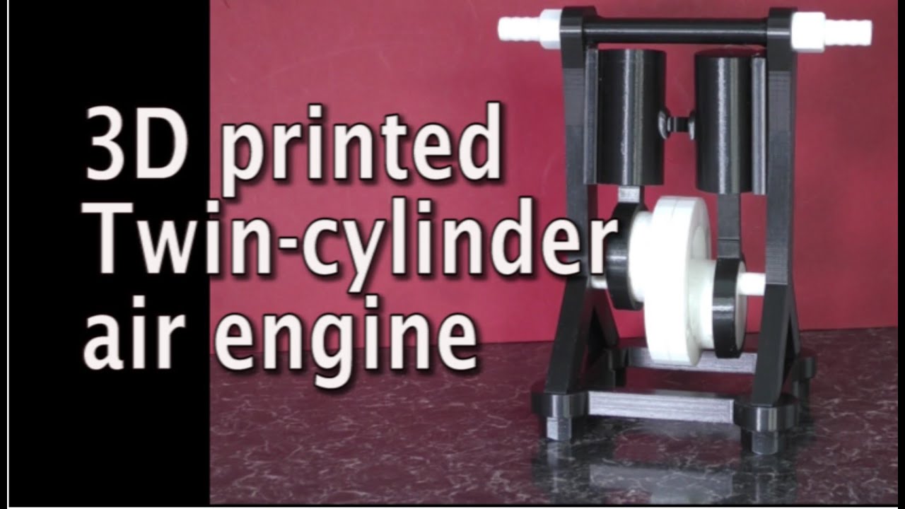 #266 3D Printed Twin-cylinder air engine - YouTube