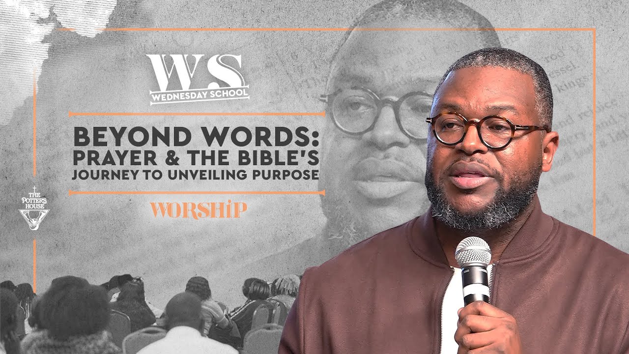 Beyond Words: Prayer and the Bible’s Journey to Unveiling Purpose – Dr ...