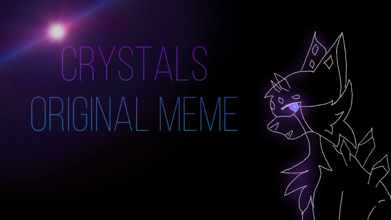 Crystals original animation meme //Gift for Brightgoat// - YouTube