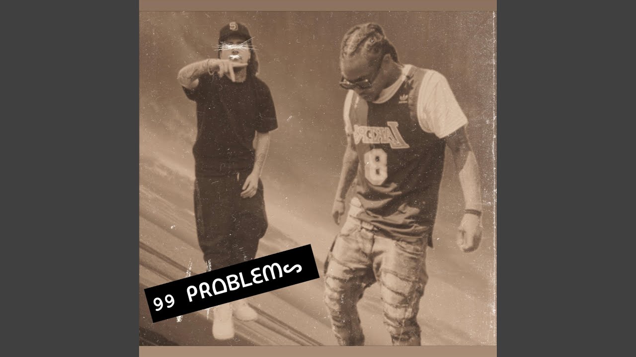 99 Problems - YouTube