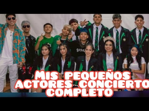 mis pequeños actores concierto completo - YouTube