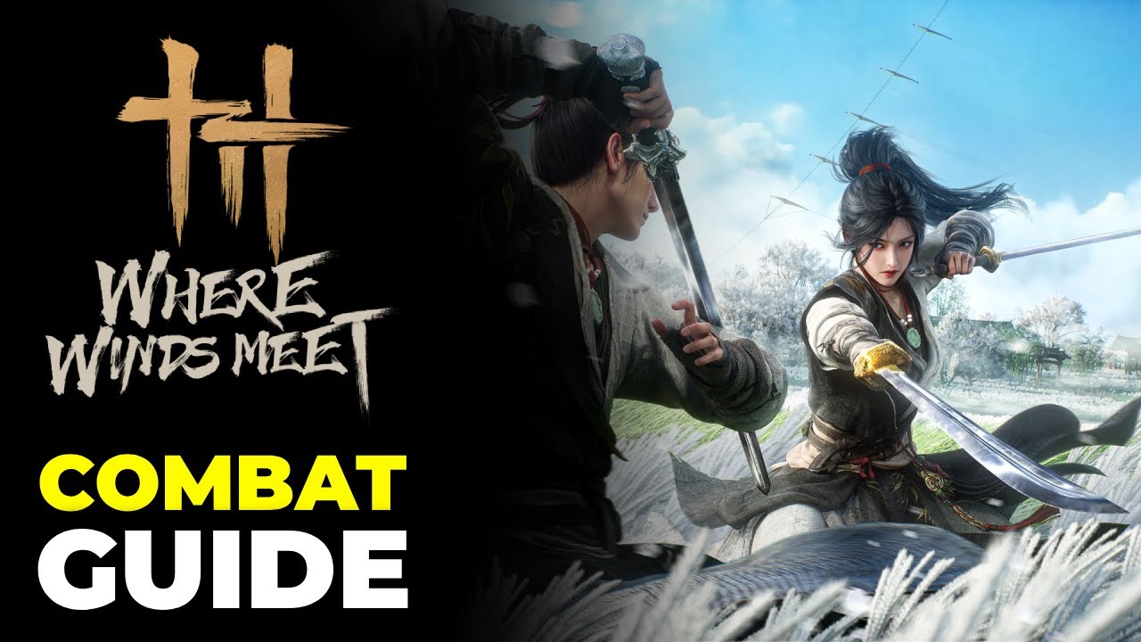 Master Combat in Where Winds Meet (Full Beginner’s Guide) - YouTube
