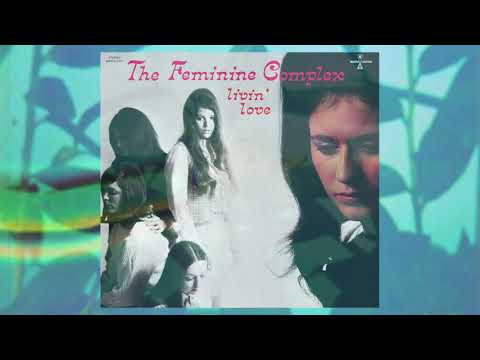The Feminine Complex - I've Been Working On You (Teaser) (from Livin ...