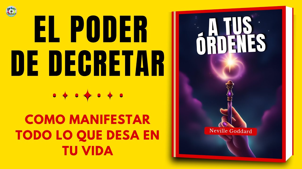 EL PODER DE DECRETAR: A tus órdenes El Primer Libro del Gran Místico ...