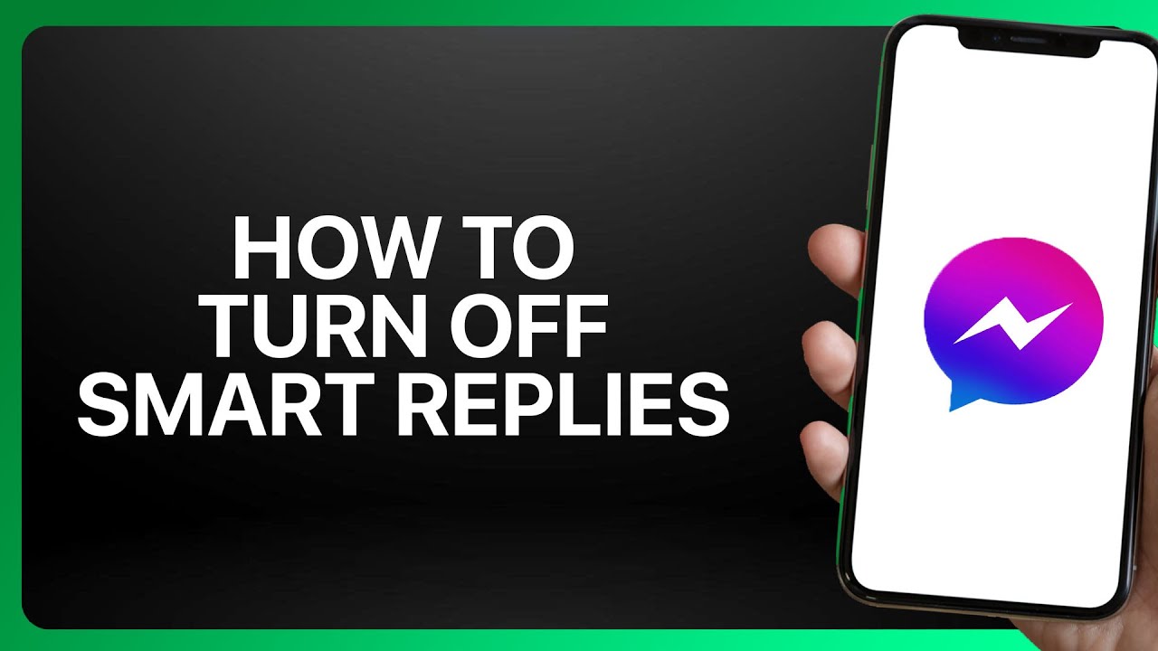 How To Turn Off Smart Replies in Messenger Tutorial - YouTube