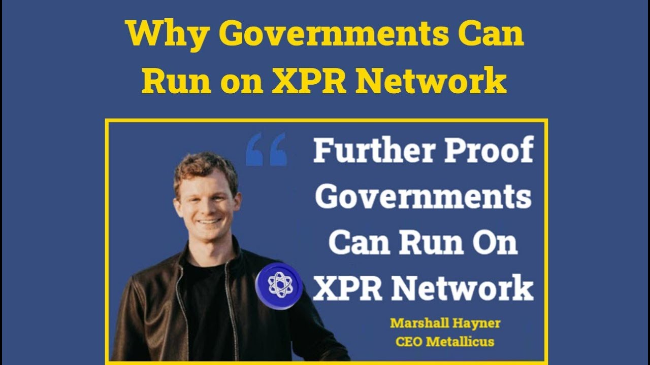 Governments Can Run on the XPR Network Compliant Blockchain ...