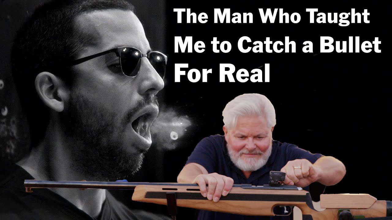 The Man Who Taught Me to Catch a Bullet For Real - YouTube
