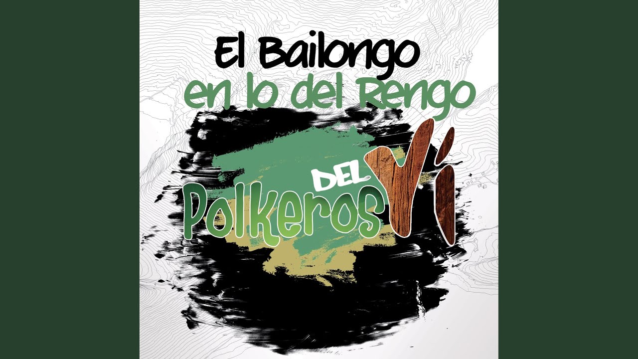 El Bailongo en Lo del Rengo - YouTube