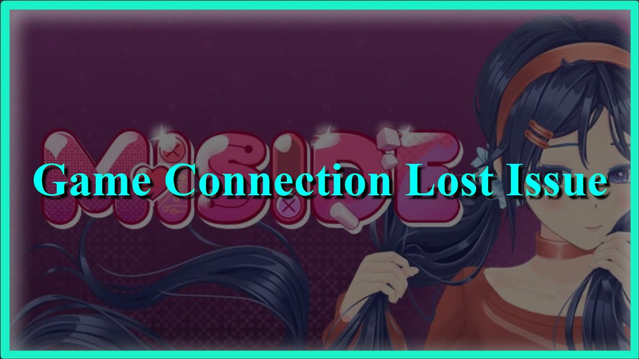 MiSide Game Connection Lost Issue - YouTube