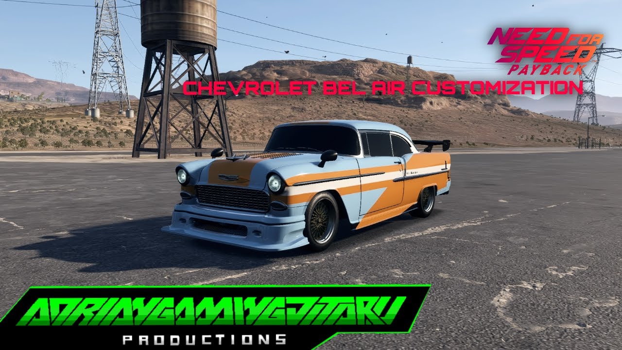 Need for Speed Payback - Chevrolet Bel Air Customization - YouTube