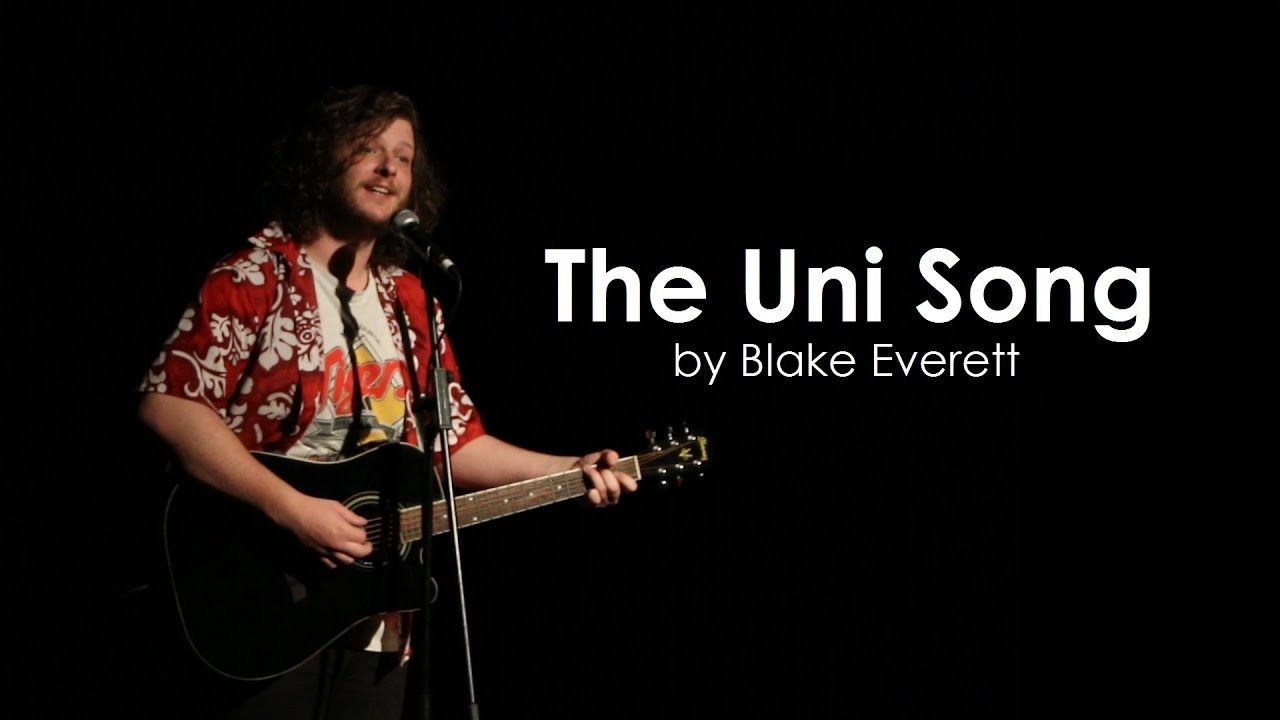 Blake Everett - The Uni Song - YouTube
