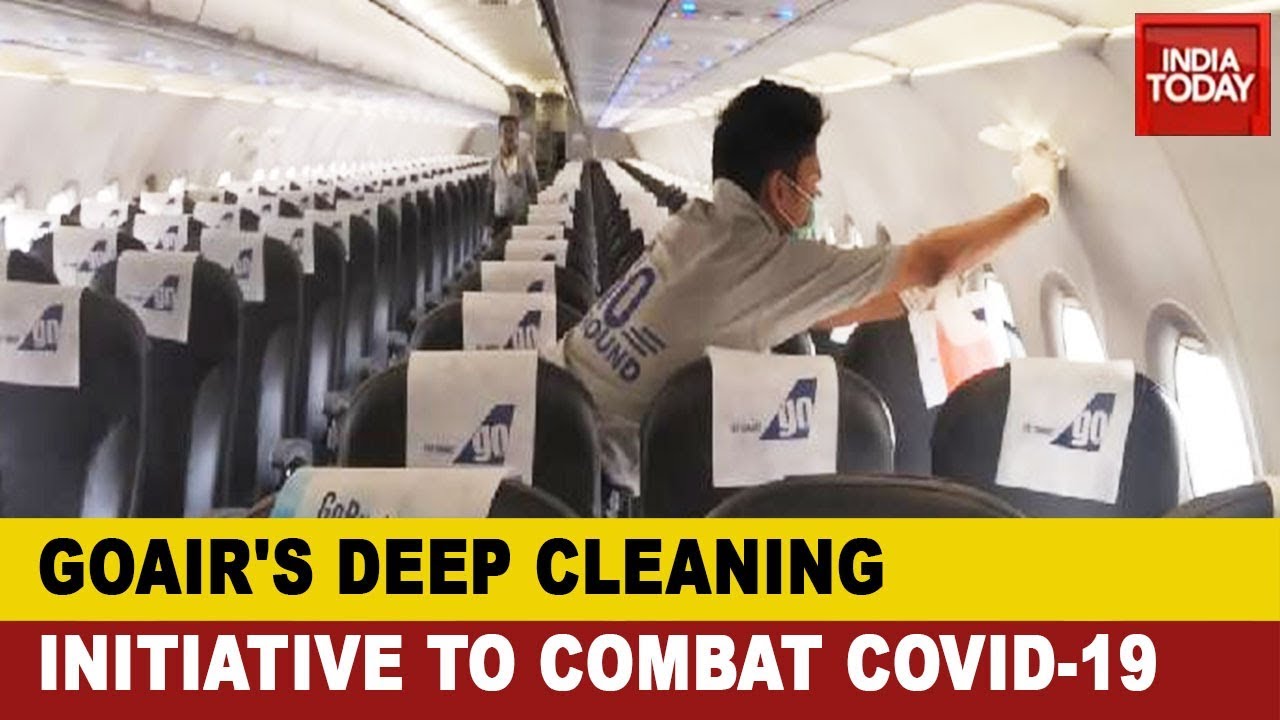 GoAir Prepares To Stave Off COVID-19 Pandemic By Deep Cleaning Its ...