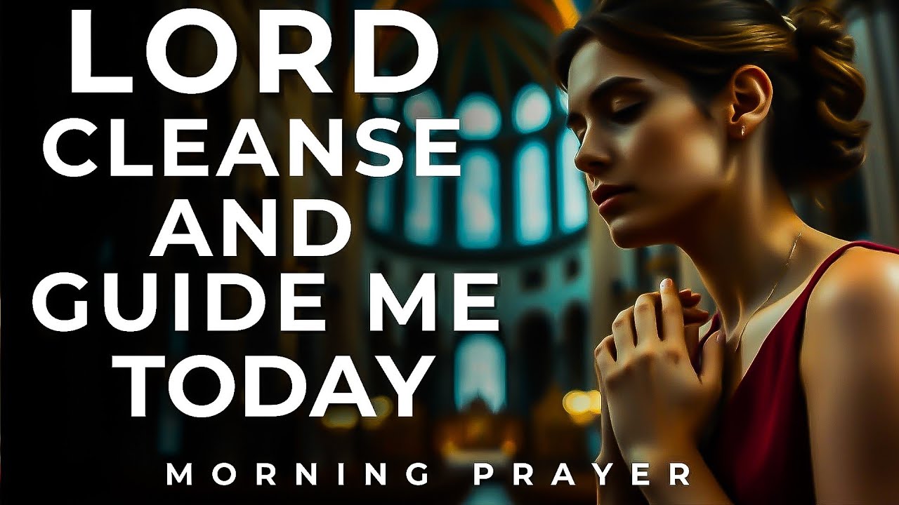 Lord, Cleanse My Heart and Guide Me Toward Divine Purpose Today ...