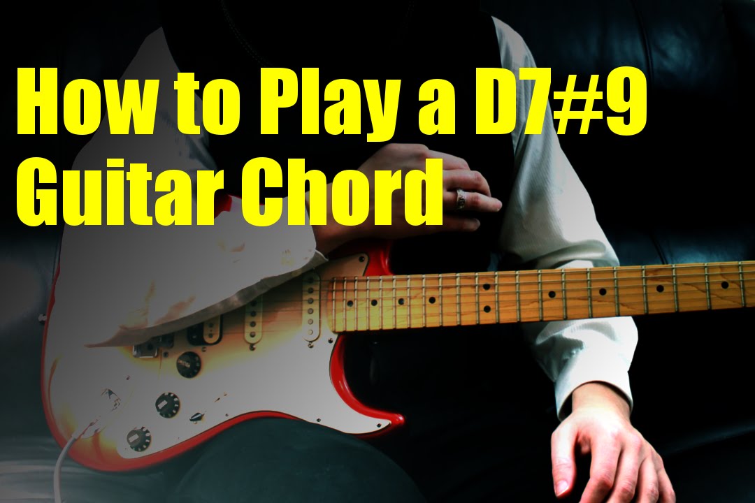 How to Play a D7#9 Guitar Chord - YouTube