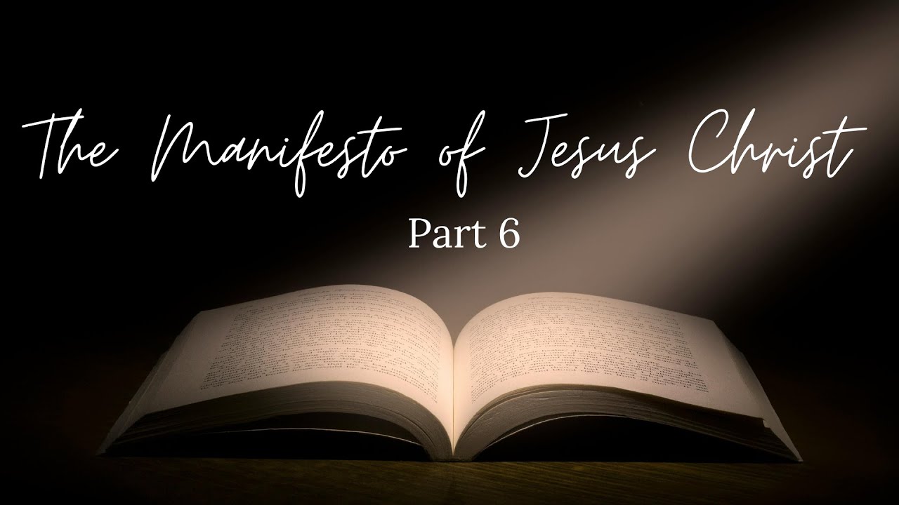 The Manifesto of Jesus Christ part 6 - Pastor Andrew Caban - YouTube