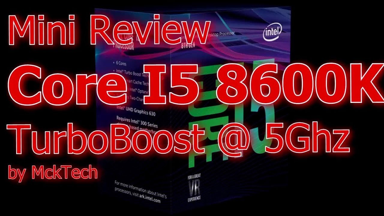 Intel Core i5 8600k TurboBoost @ 5Ghz - YouTube