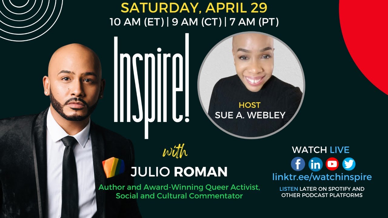 INSPIRE! with guest Julio Roman - YouTube