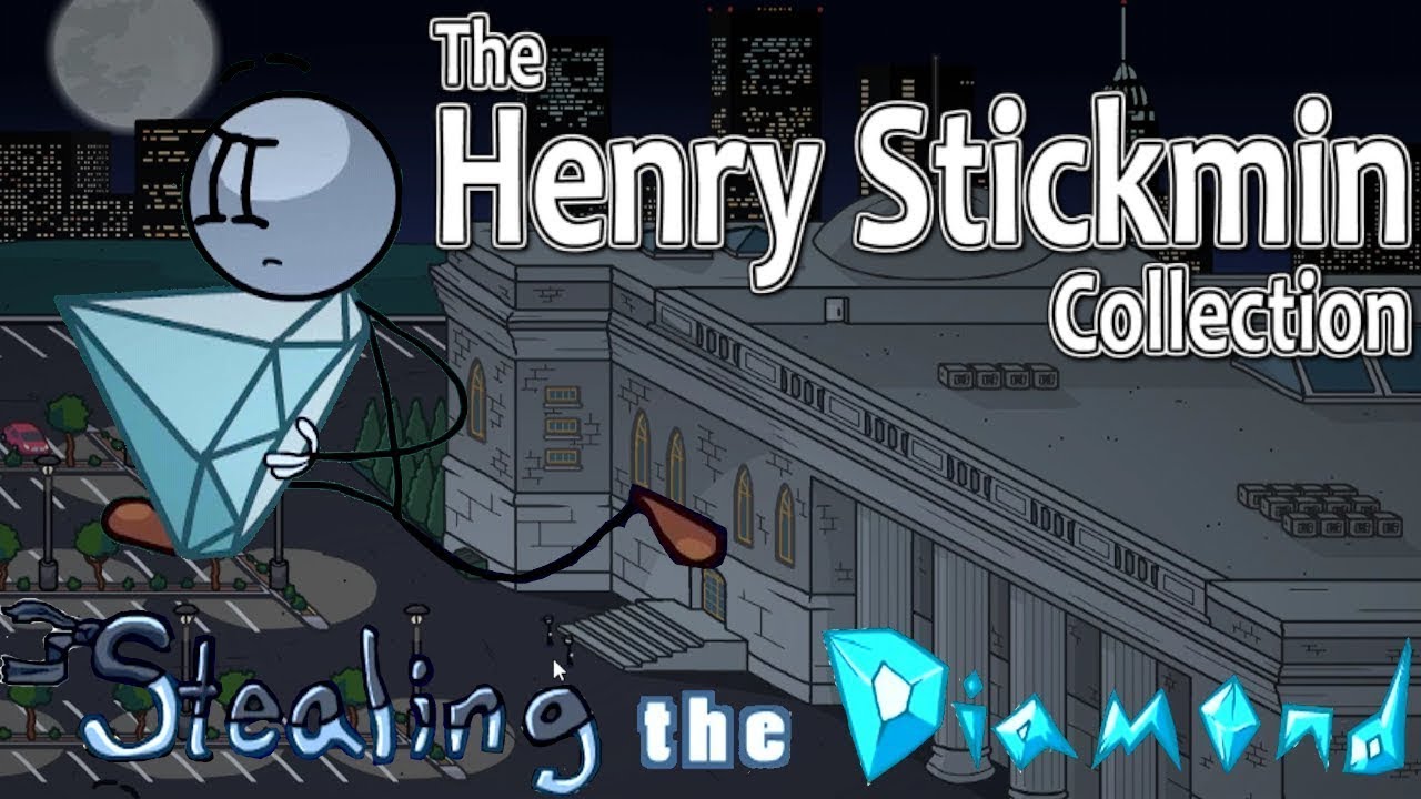 Stealing the Diamond ╾ The Henry Stickmin Collection ┃3┃ - YouTube