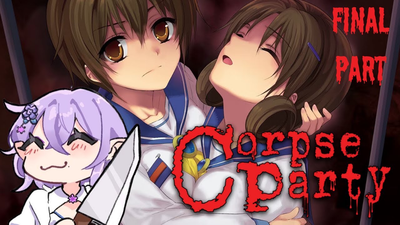 【CORPSE PARTY】: Does Chapter 5 really take 6 hours?? #vtuber # ...