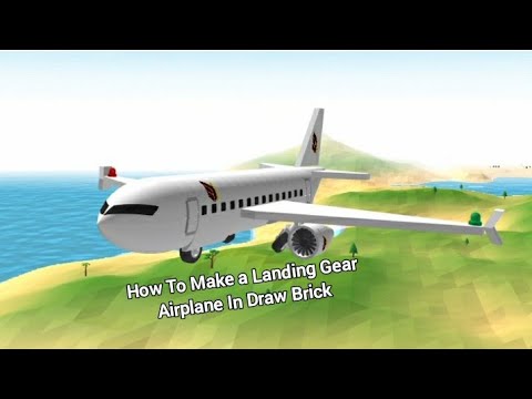 How To Make a Landing Gear Airplane In Draw Brick - YouTube