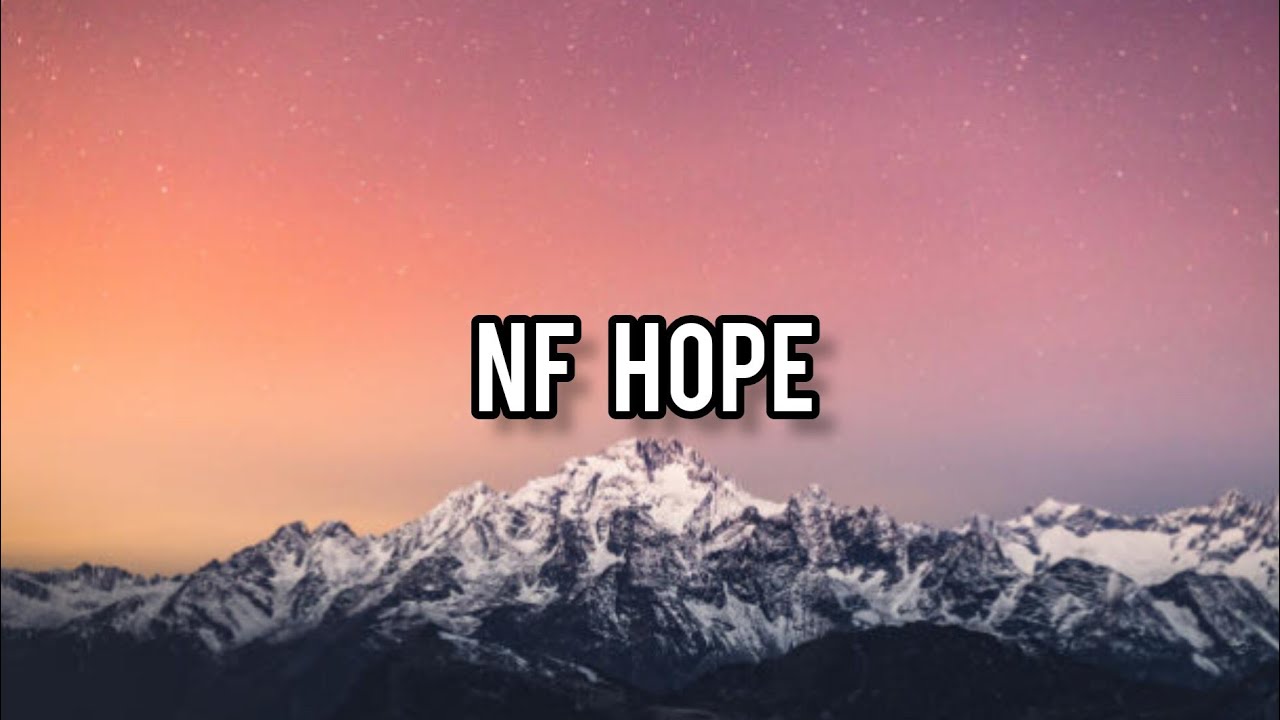 NF - HOPE (Lyrics) - YouTube