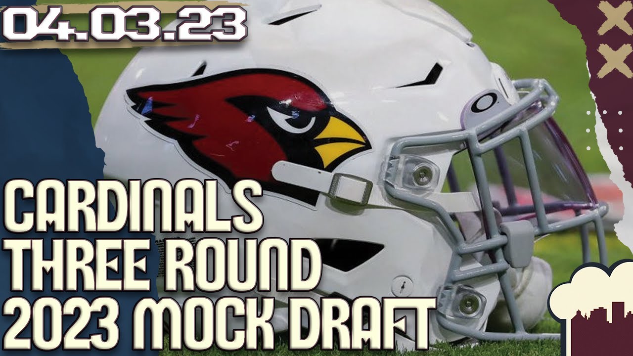 Arizona Cardinals Three Round 2023 NFL Mock Draft - YouTube