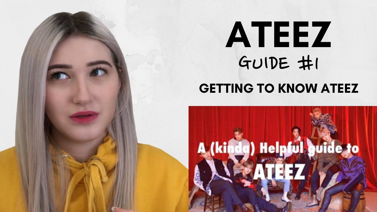 ATEEZ - Guide #1 | A (kinda) Helpful guide to ATEEZ | Getting To Know ...