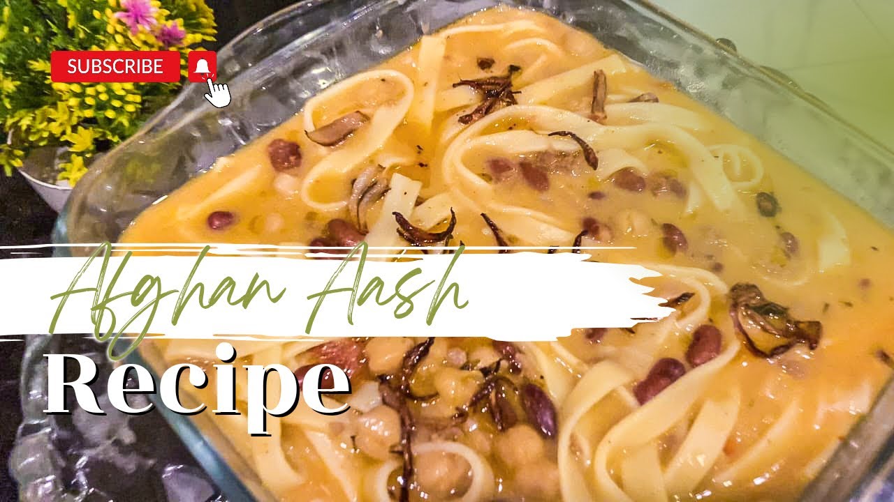 Afghani Ash Recipe| Iranian Ash| How to make Ash Afghani dish easily ...
