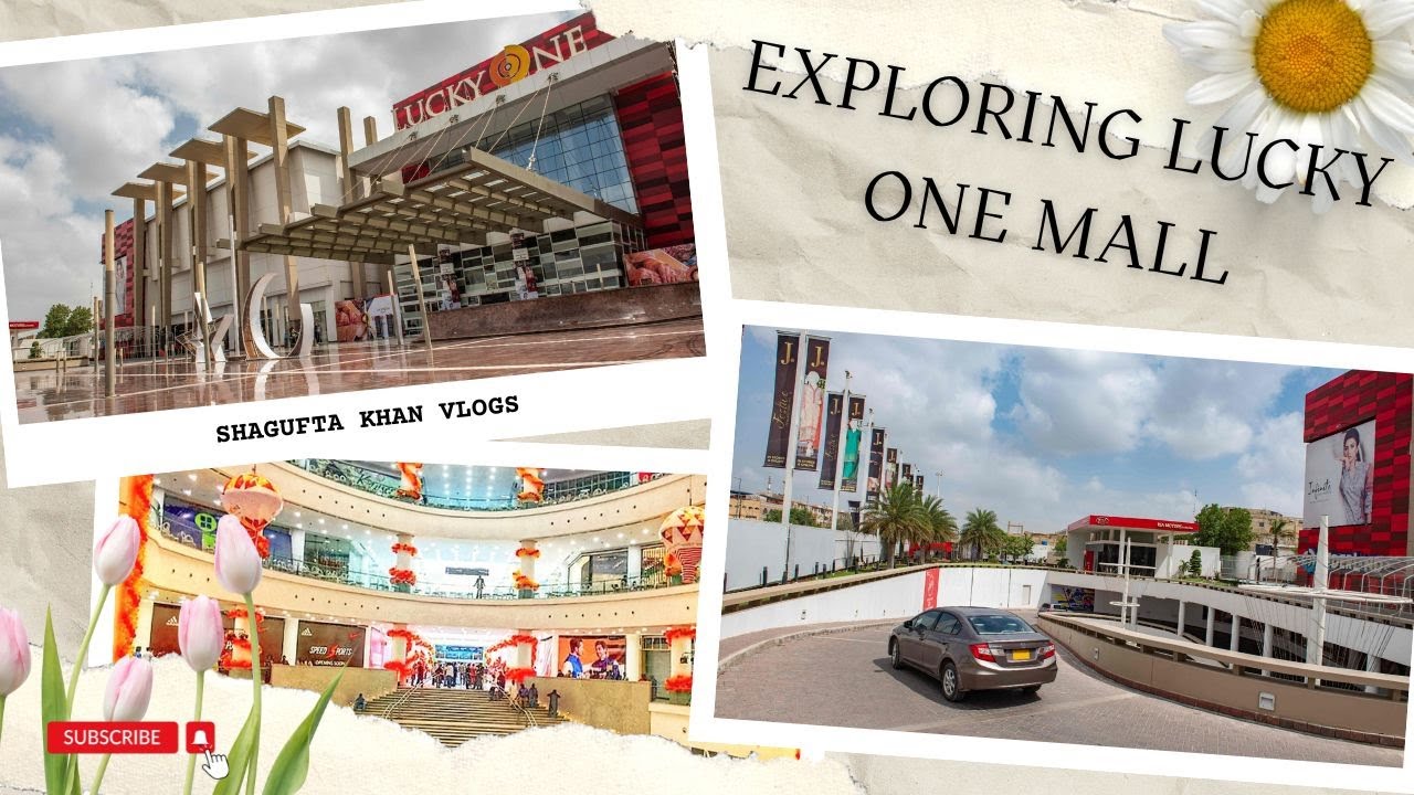 LUCKY ONE MALL | PAKISTAN'S LARGEST SHOPPING MALL | SHAGUFTA KHAN - YouTube