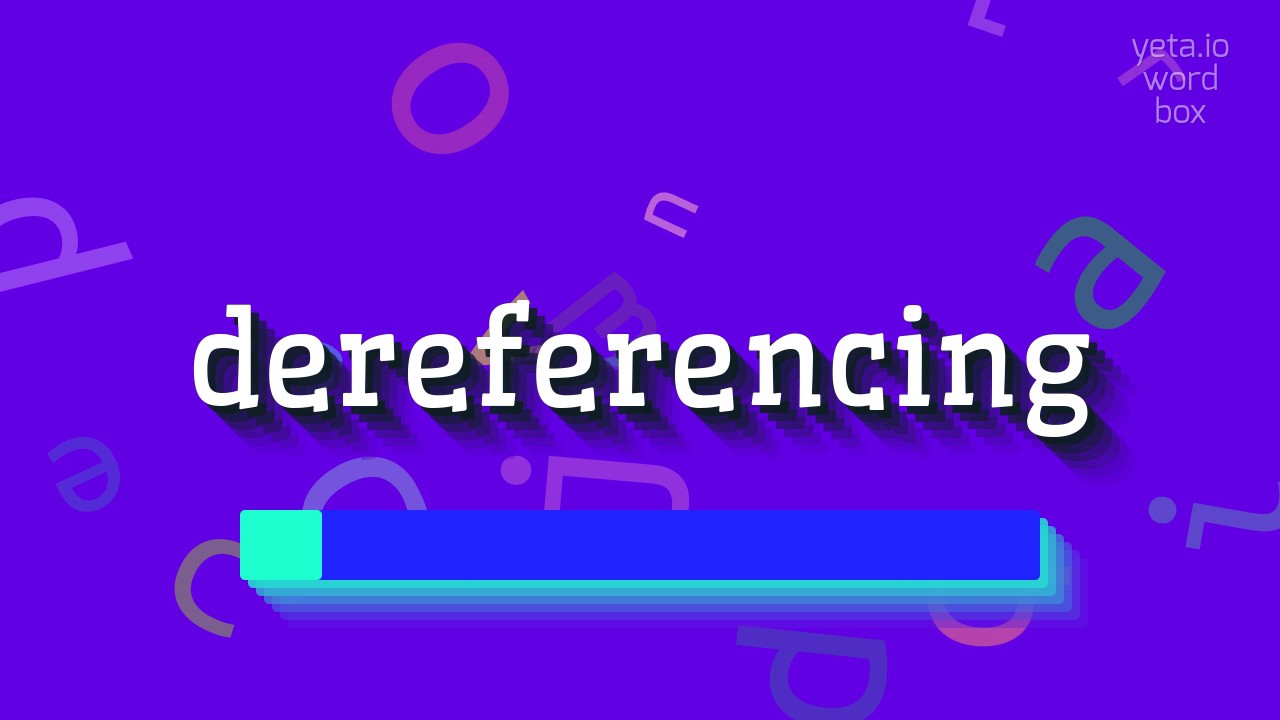 How to say "dereferencing"! (High Quality Voices) - YouTube